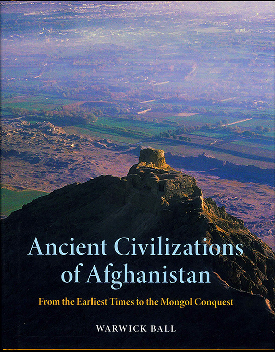 Ancient Civilizations of Afghanistan. From the Earliest Times to the ...
